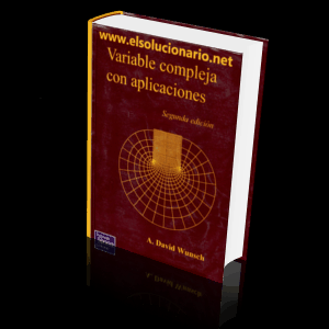 VARIABLES COMPLEJAS Y SUS APLICACIONES - DAVID WUNSCH :: Los Libros de Mr P